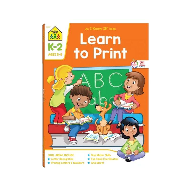 Learn to Print Grades K-2 Workbook